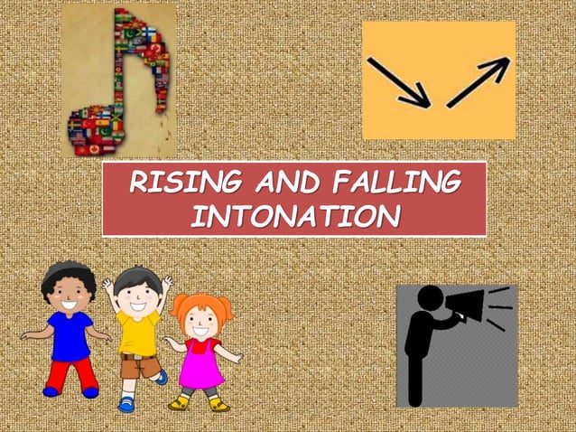 Rising and Falling Intonation | PPT