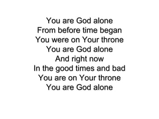 RISING FIRE ~ YOU ARE GOD ALONE | PPT