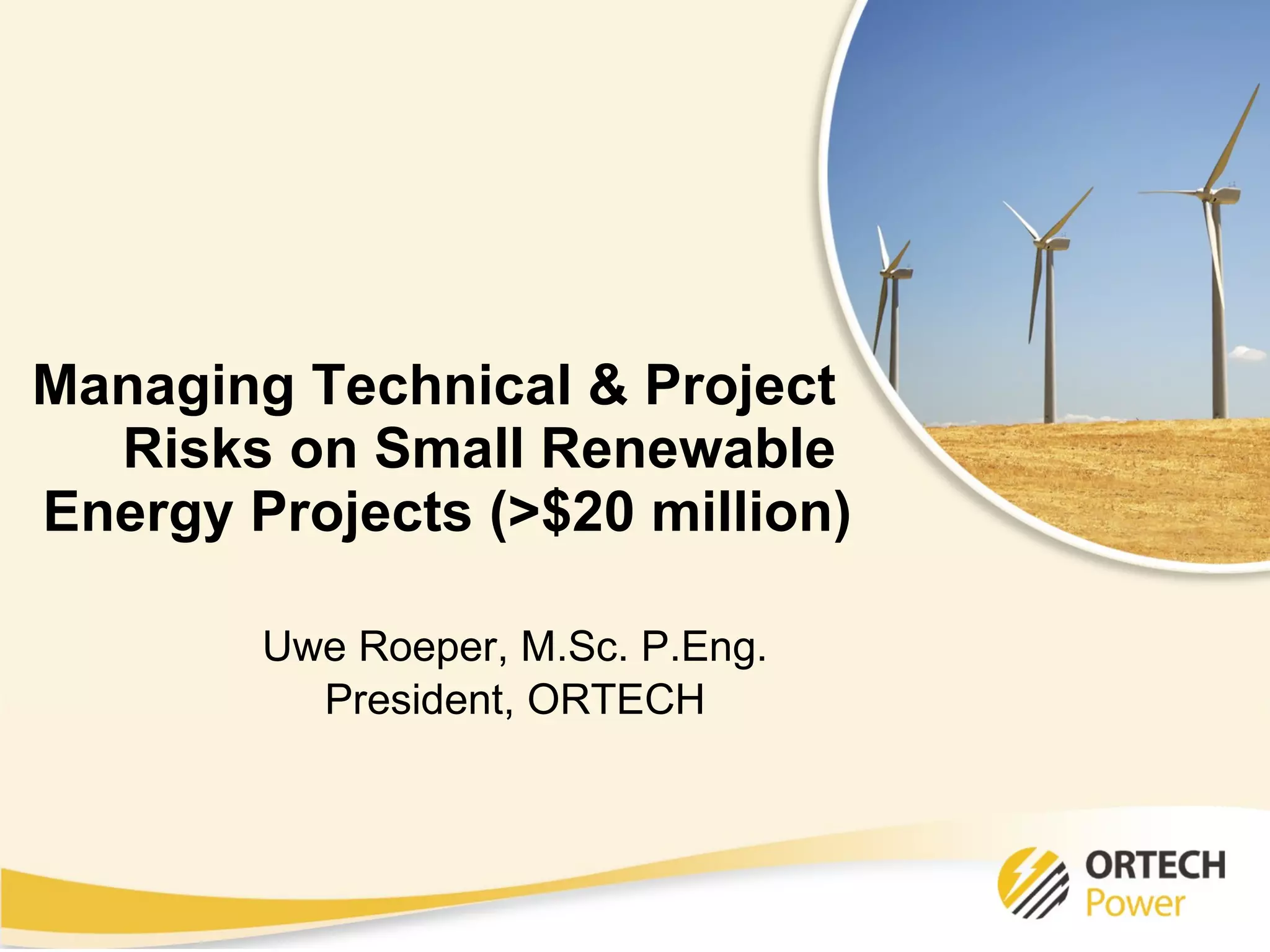 Managing Technical & Project Risks on Small Renewable Energy Projects ...