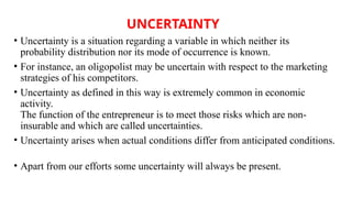 risk and uncertinity in business economics | PPTX