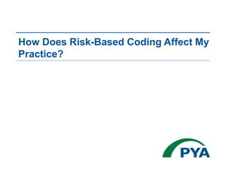 Risk-Based Coding and Reimbursement | PPTX