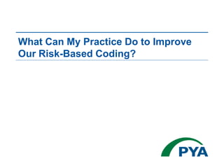 Risk-Based Coding and Reimbursement | PPTX