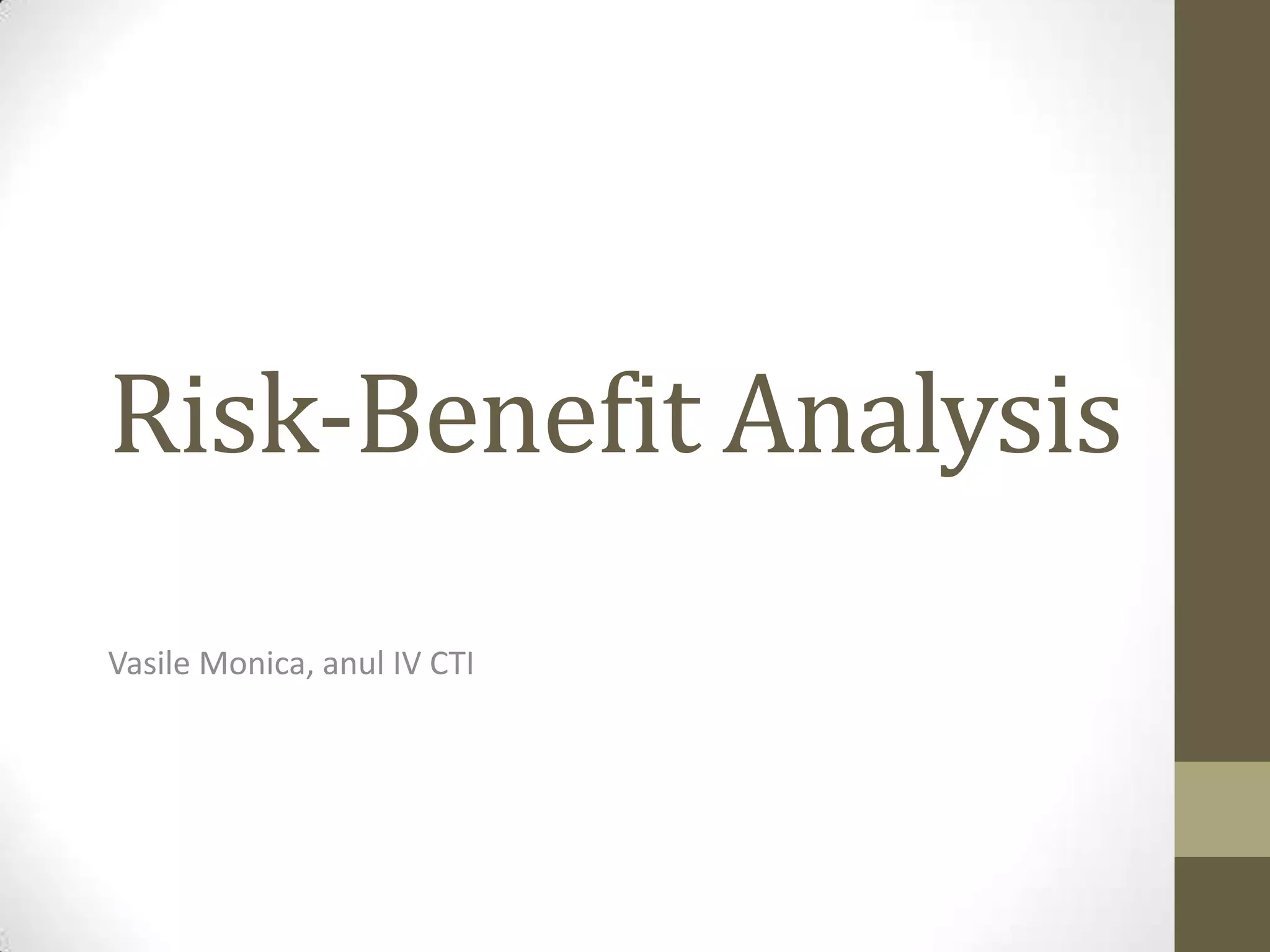 Risk benefit analysis | PPTX