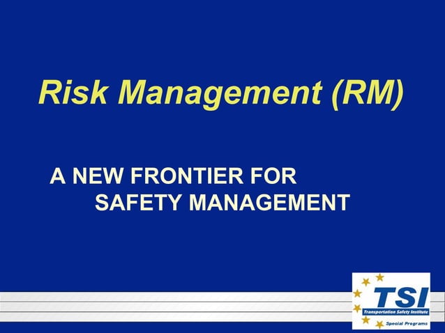 Risk Management as a Safety Program Tool | PPT
