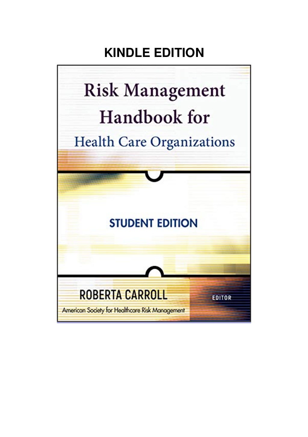 Risk Management Handbook For Health Care Organizations Jossey Bass risk-management-handbook-for-health-care-organizations-jossey-bass