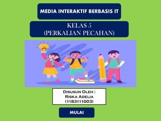 Riska adelia pengembangan media berbasis it (ppt interaktif) perkalian ...