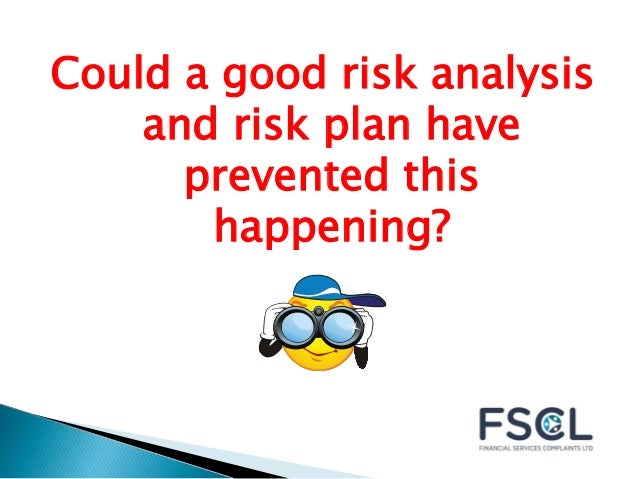 Risk analysis & minimisation