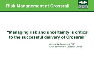 Risk and assurance on crossrail - rob halstead | PDF