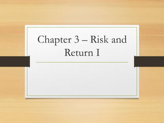 RISK+AND+RETURN+I.ppt