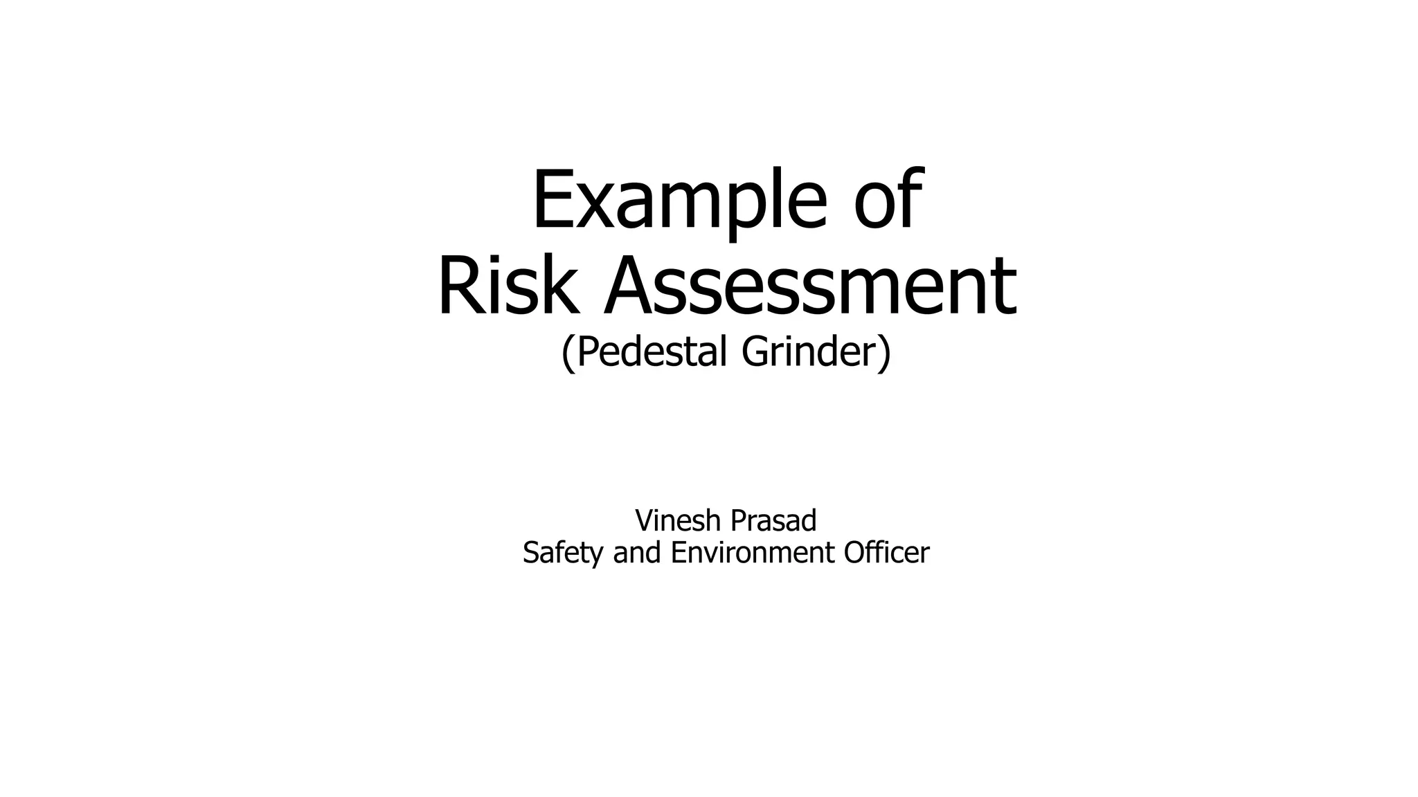 A good example of Risk Assessment | PPTX