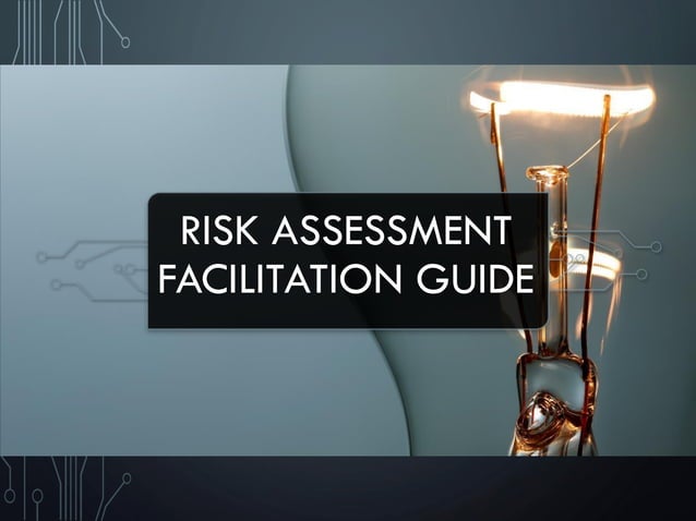 Risk assessment facilitation guide | PPT