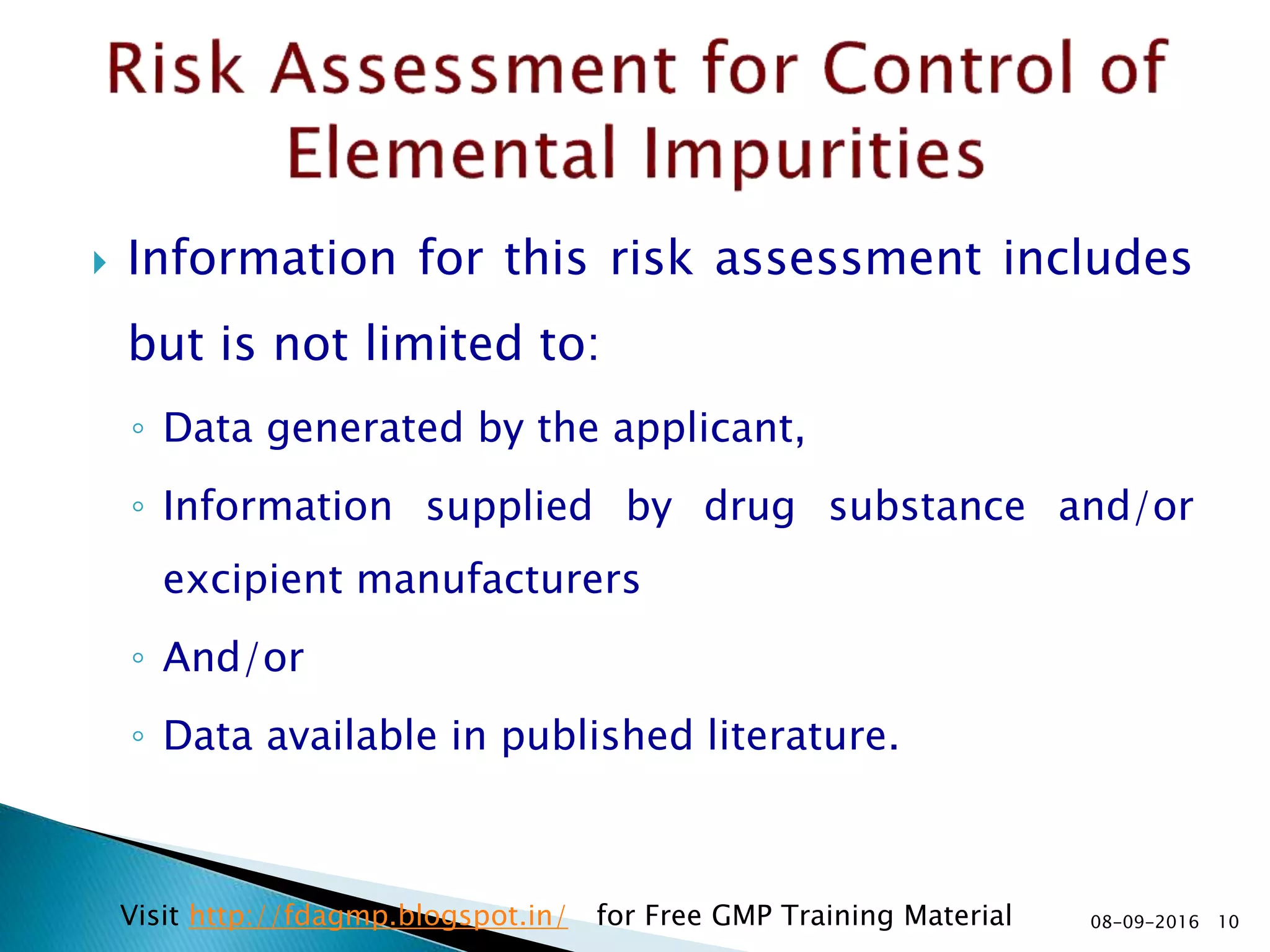 Risk Assessment for Control of Elemental Impurities. | PPTX