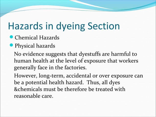 Risk assessment in dyeing final presentation/ Risk Assessment In Dyeing ...