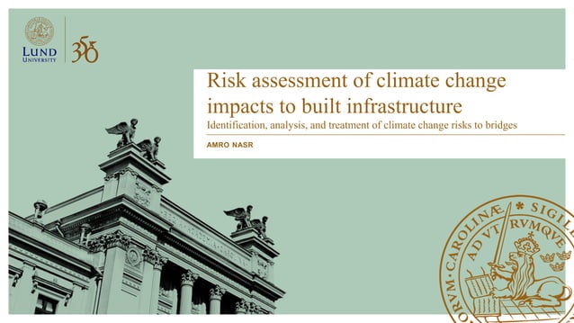 Risk assessment of climate change impacts to built infrastructure ...