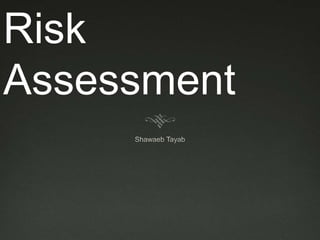 Risk assessment presentation | PPT