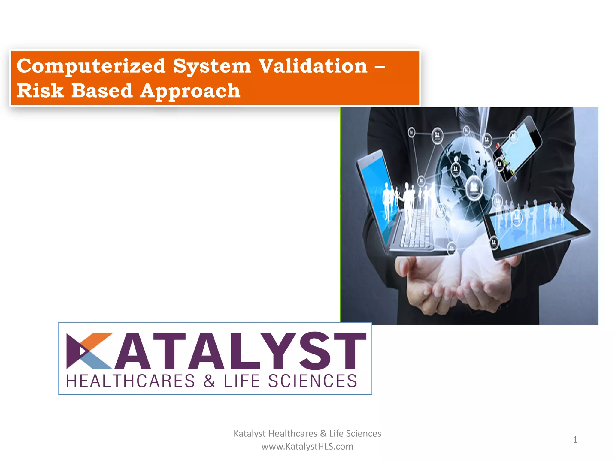 Risk Based Approach CSV Training_Katalyst HLS | PDF
