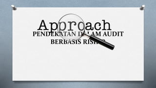 RISK BASED INTERNAL AUDIT - AUDITING .pptx