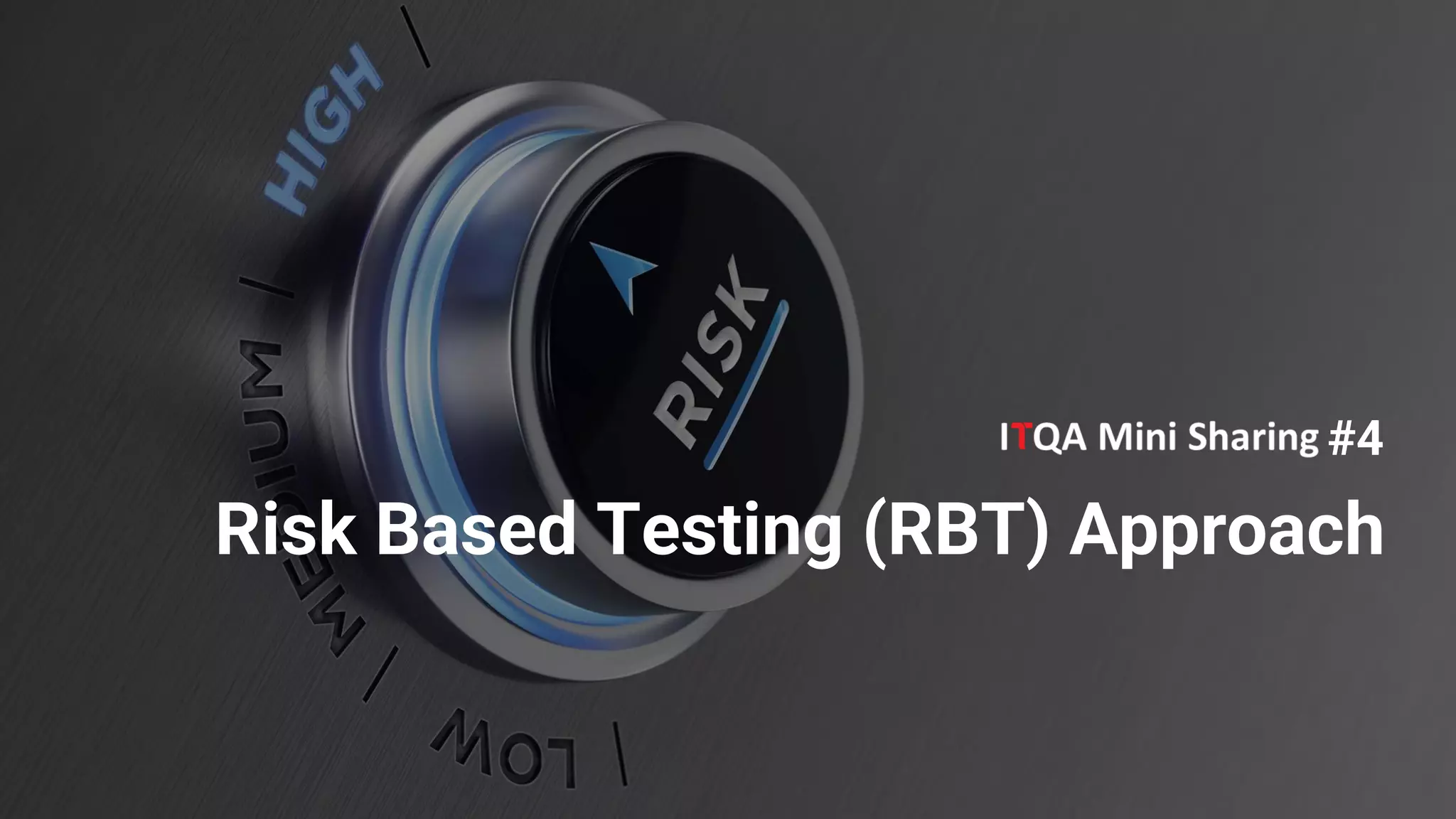 Risk Based Testing | PPT