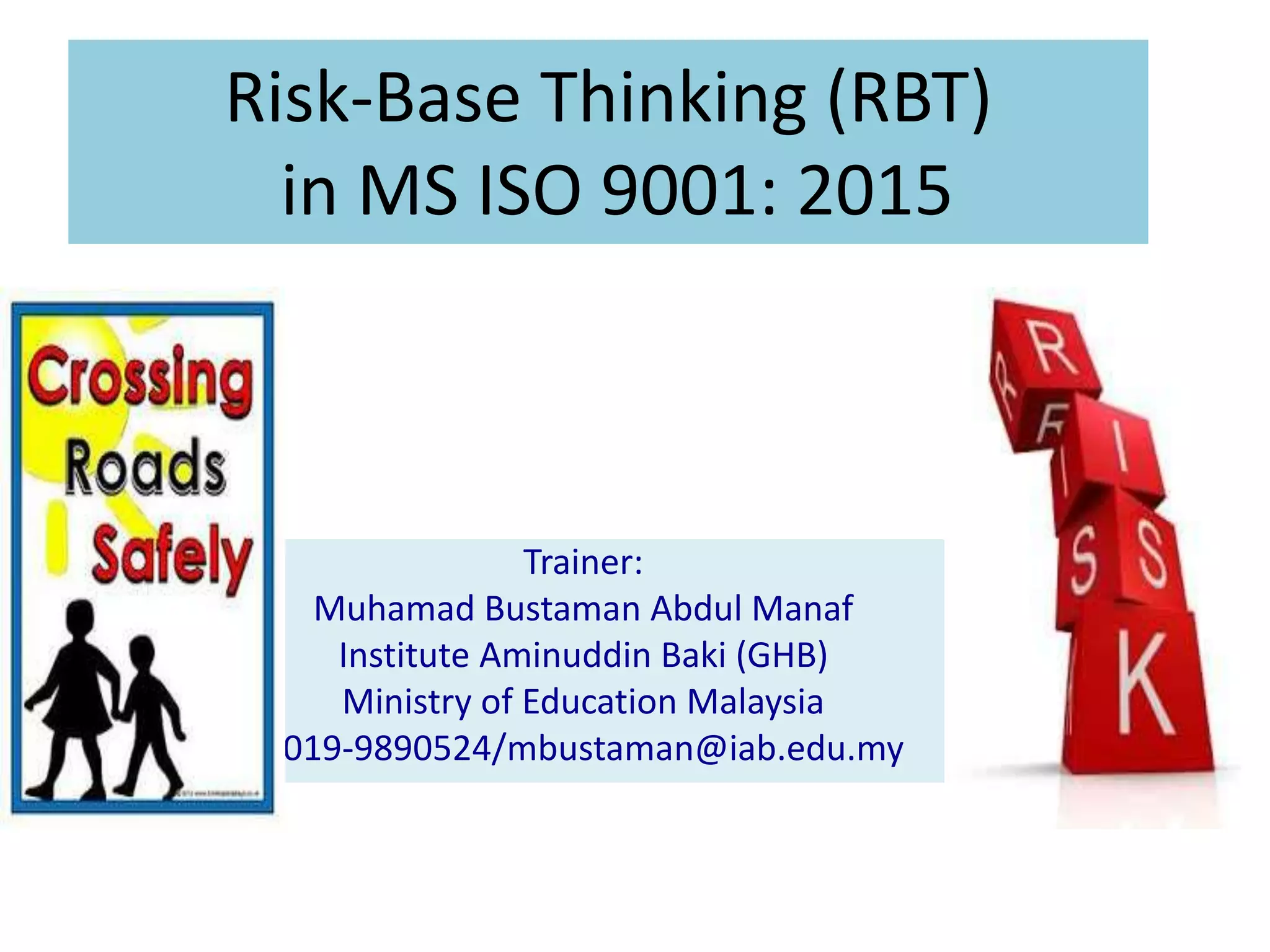 Risk based thinking in ms iso 9001 2015 | PPTX