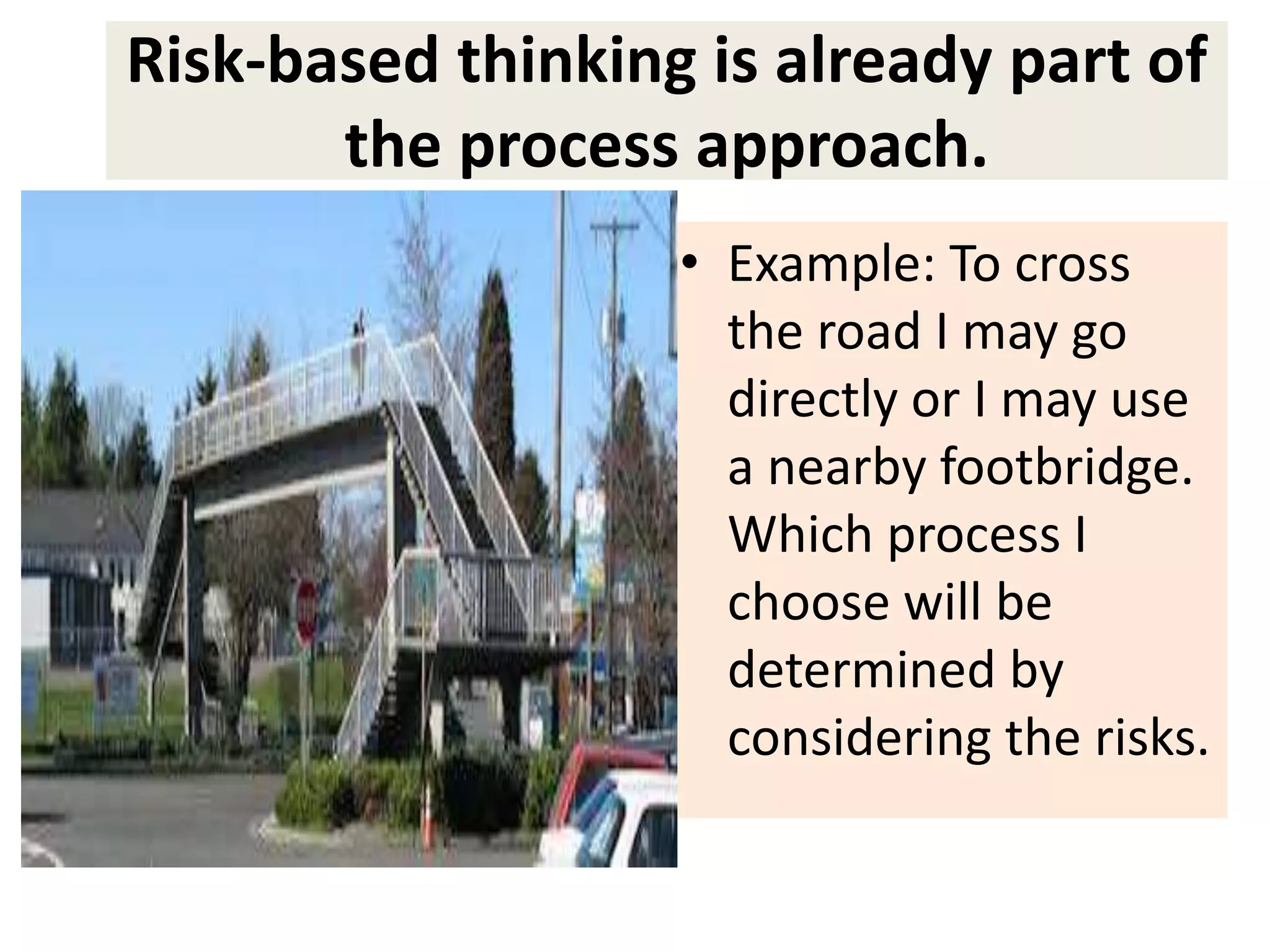 Risk based thinking in ms iso 9001 2015 | PPTX