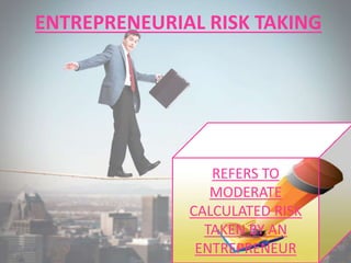 RISK BEARING AND MANAGEMENT IN ENTREPRENEURSHIP | PPTX
