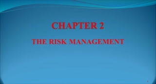 Risk managmet chapter2 | PPT