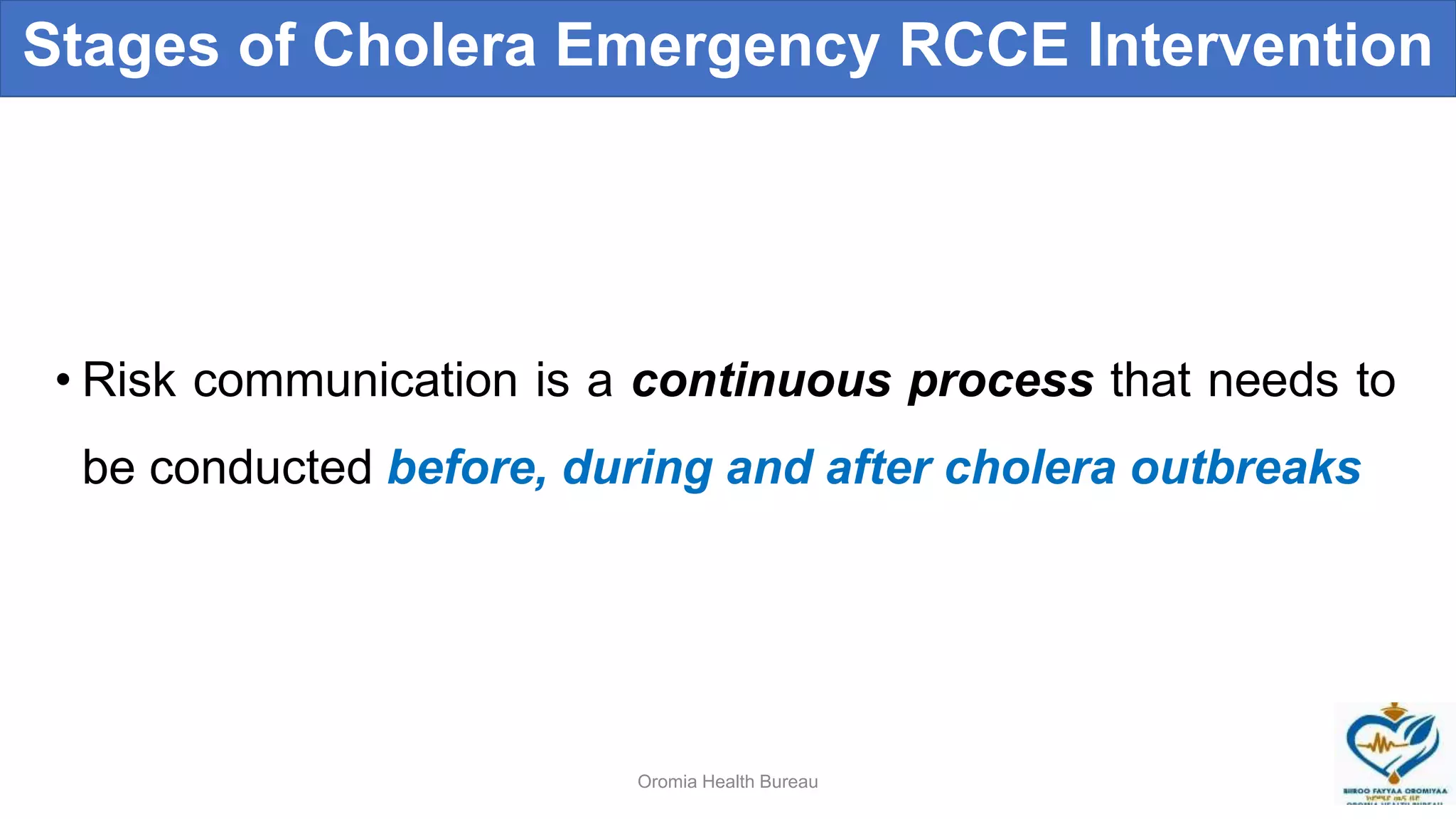 Risk Communication and Community Engagement in response to Cholera ...
