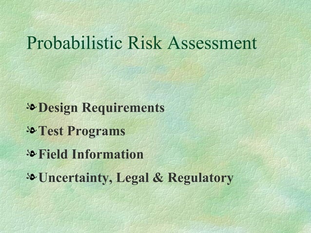 Probabilistic Risk Assessment | PPT | Medical Health