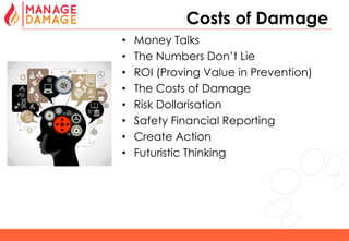 Risk DollarisationTM - Reduced Damage Costs = Increased Profits | PPT