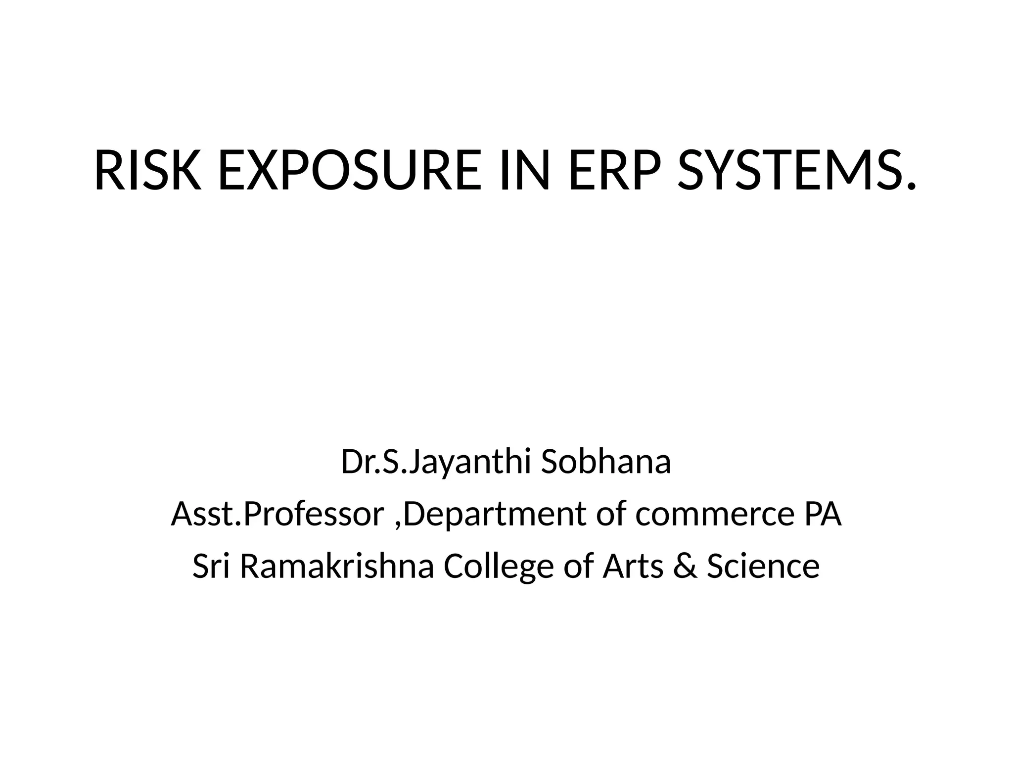 RISK EXPOSURE IN ERP SYSTEMS IN CYBER SECURITY.pptx