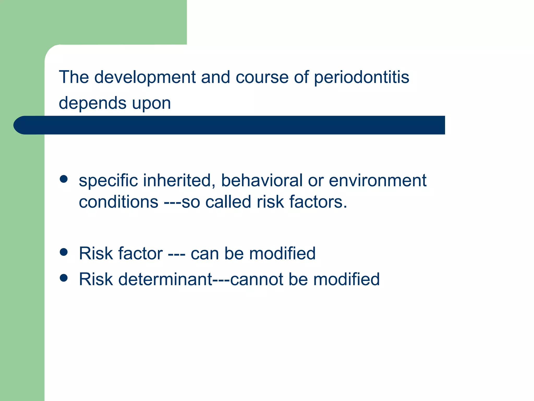 Risk factors in Periodontal Disease | PPT