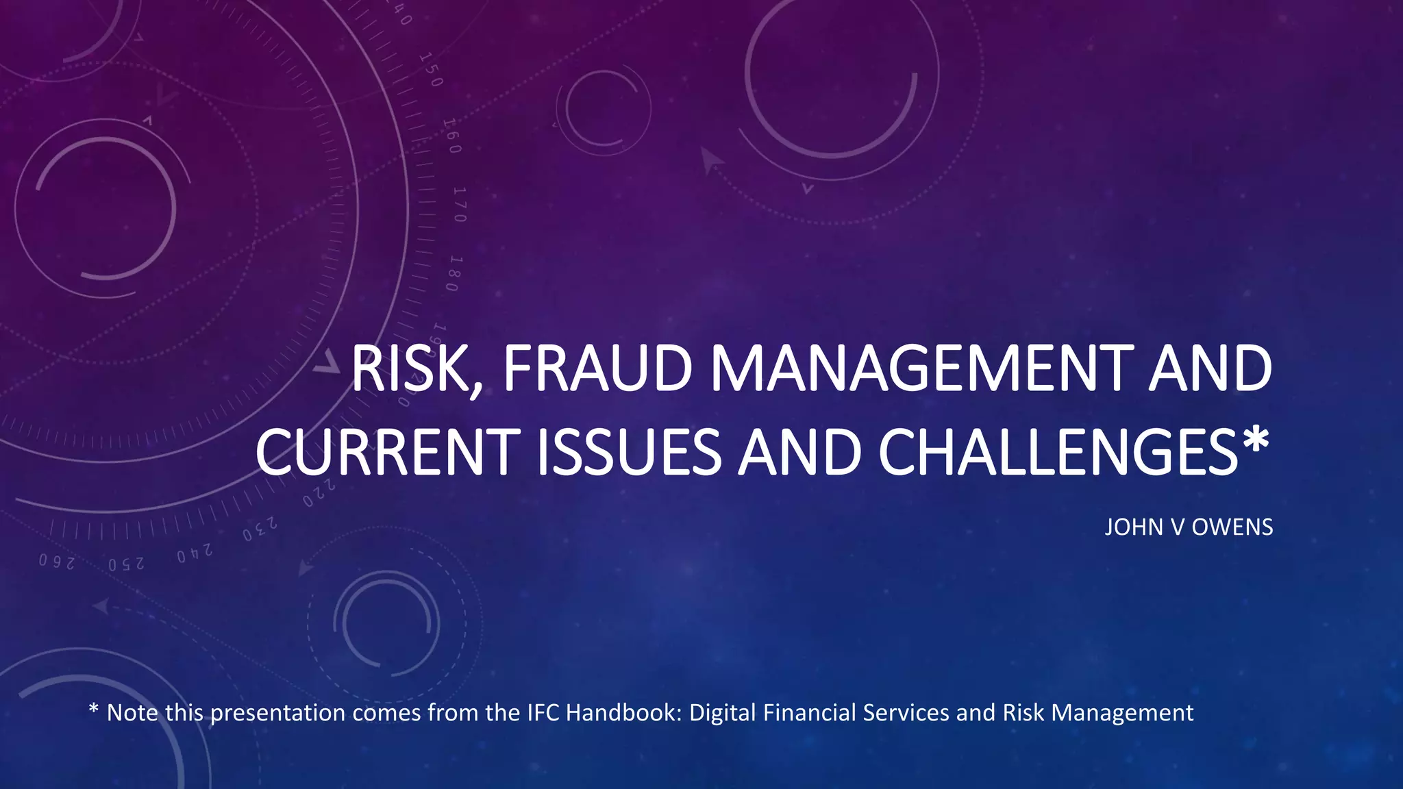 Risk, Fraud Management and Current Issues and Challenges for Digital ...