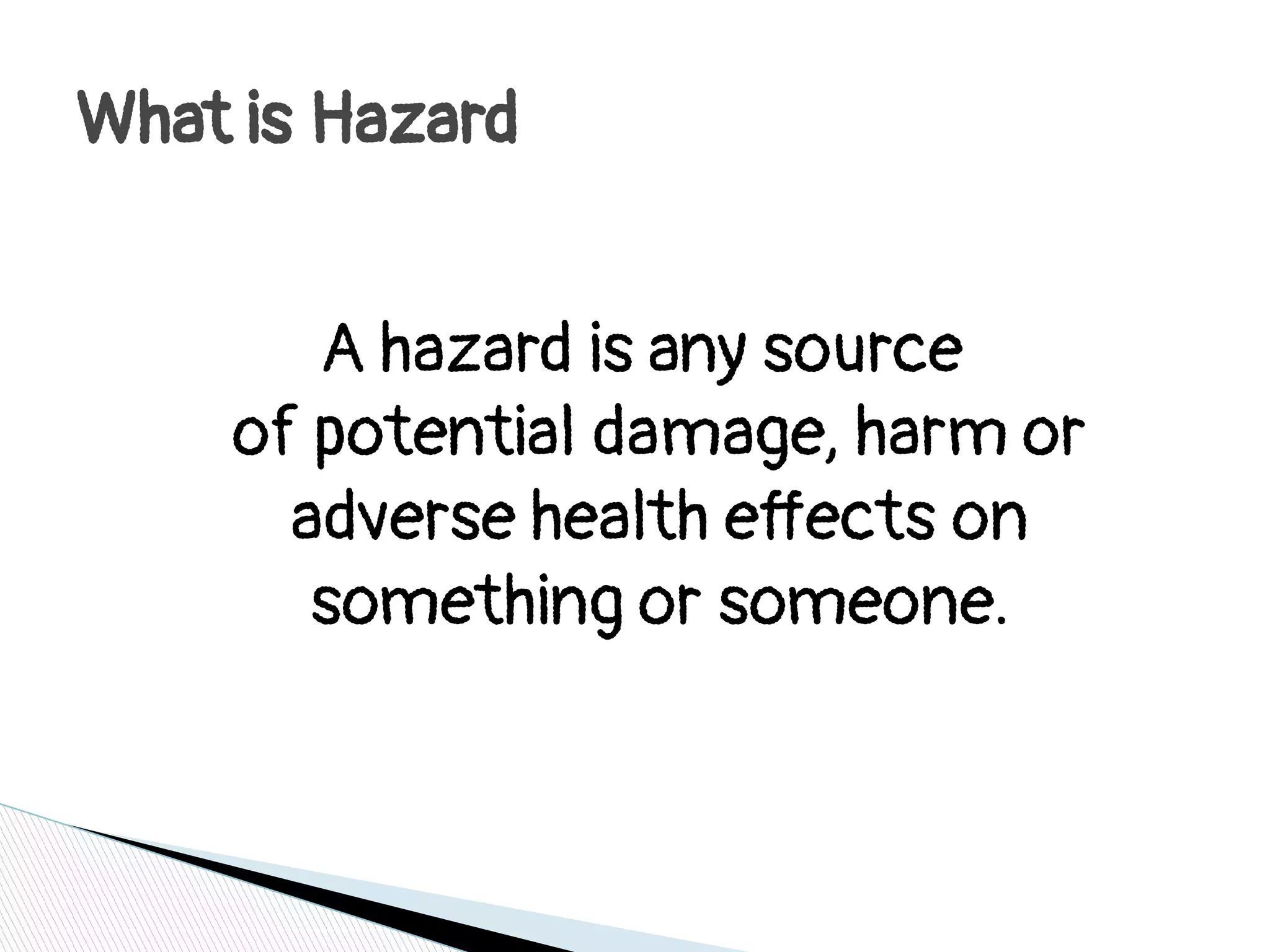 Risk,hazard,harm,types of hazards,risk assesments | PDF