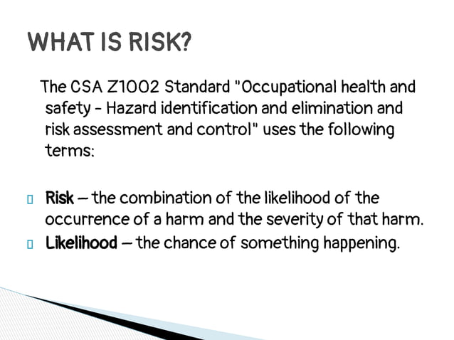 Risk,hazard,harm,types of hazards,risk assesments | PPT
