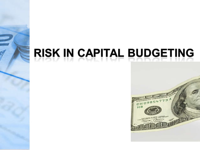 Risk In Capital Budgeting risk-in-capital-budgeting