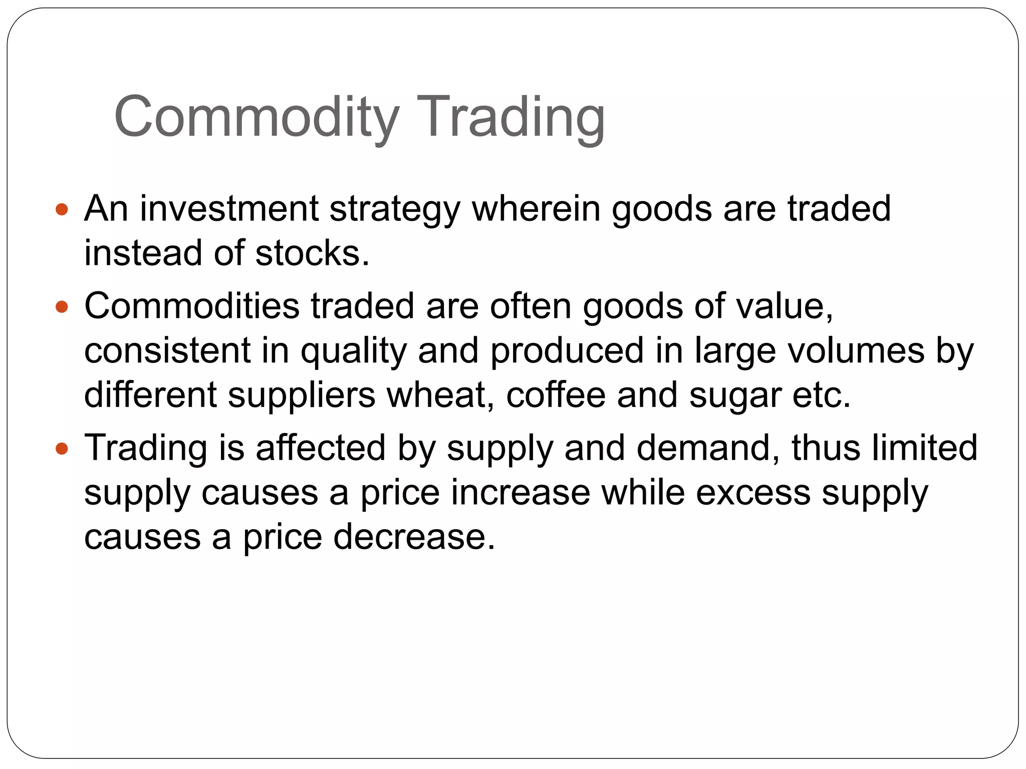 Risk in commodity trading and its measures | PPT