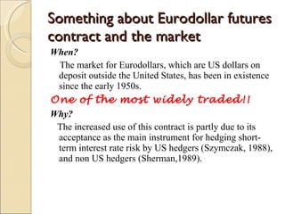 Risk In Euro Dollar Future Price | PPT