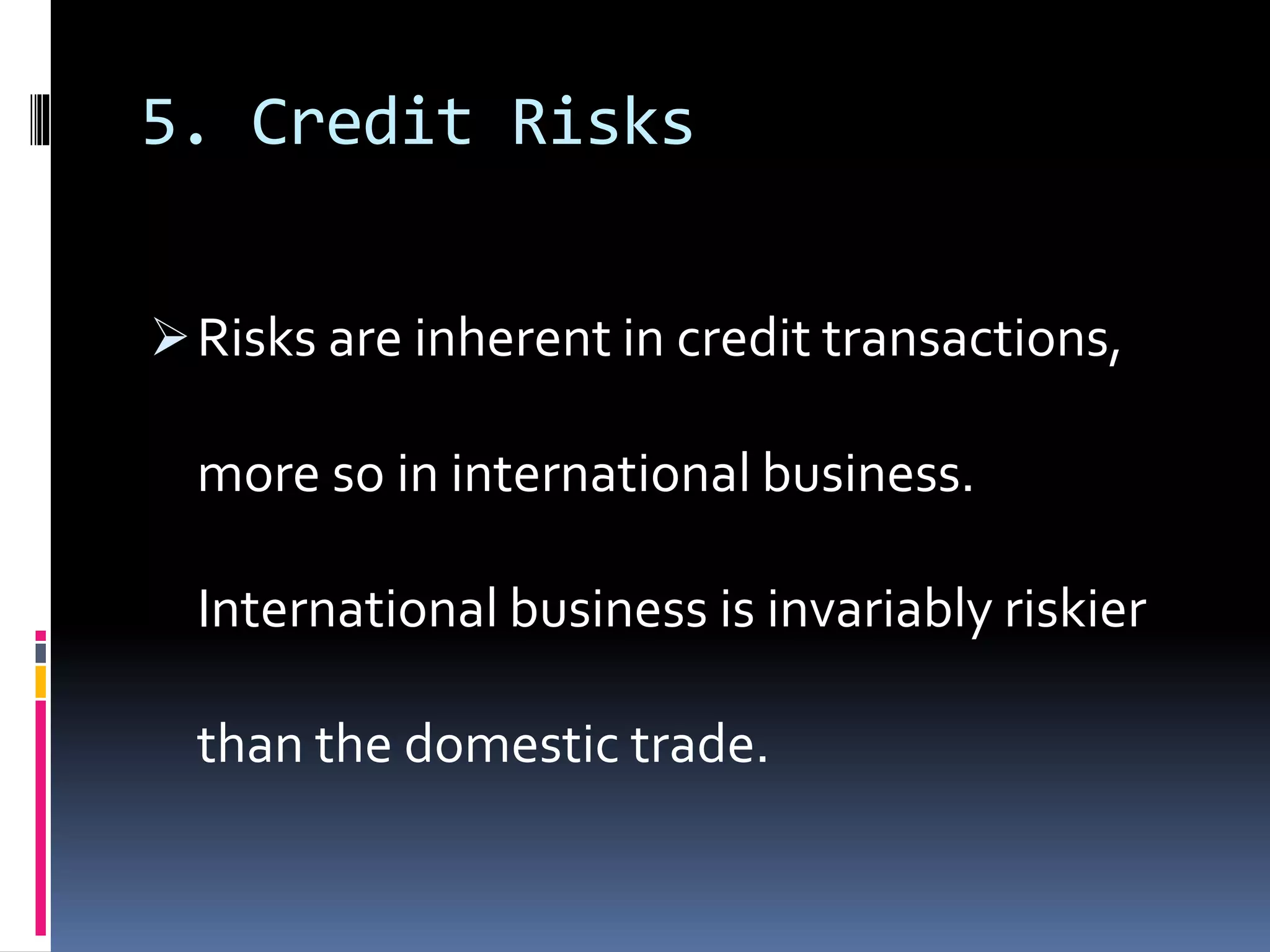Risk in international trade by Shahnawaz | PPT