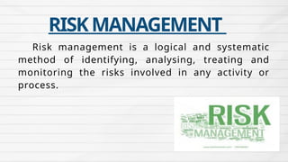 RISK MANAGEMENT (POWERPOINT PRESENTATION) | PPT