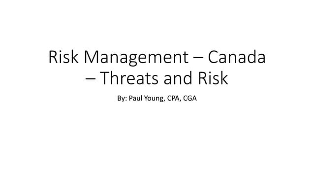 Risk Management Policies - Canada - Outlook - Risks and Threats | PPT ...