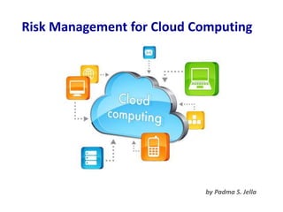 Cloud computing Risk management | PPTX