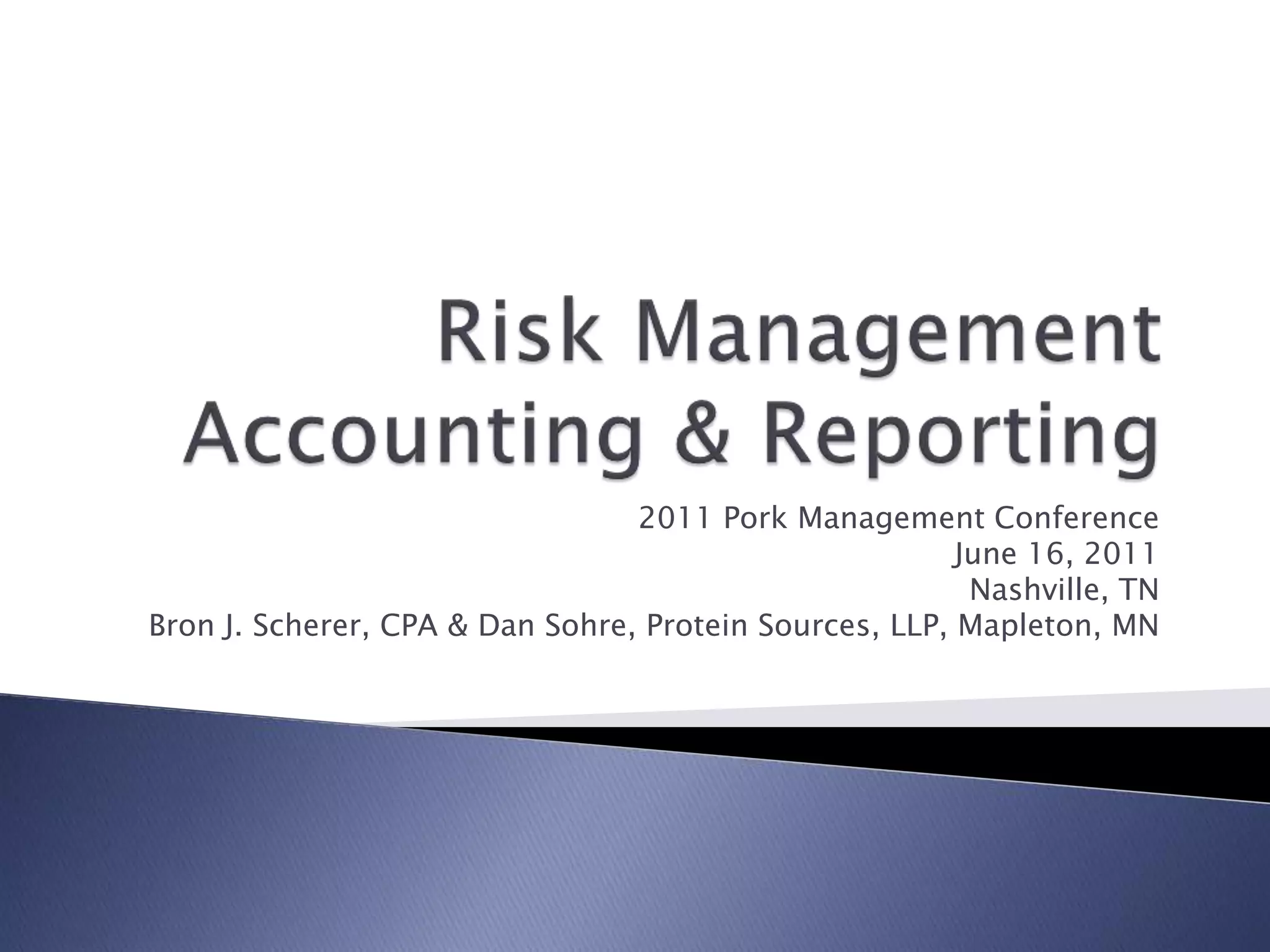 Risk Management Accounting and Reporting | PPT