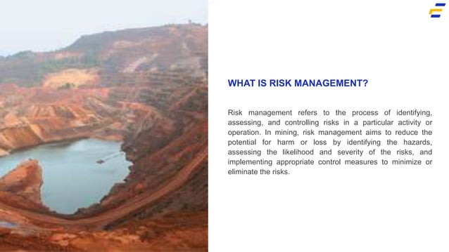 Risk Management and Hazard Management Practices in Mines Monitoring.pptx