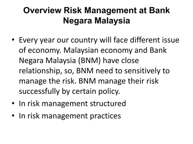 Risk management at bank negara malaysia slide | PPTX