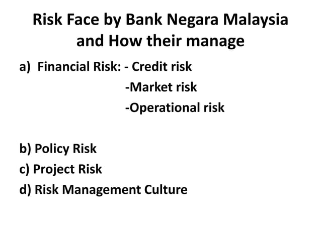 Risk management at bank negara malaysia slide | PPTX