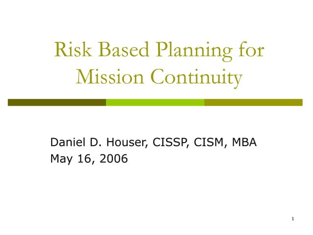 Risk Based Planning for Mission Continuity | PPT
