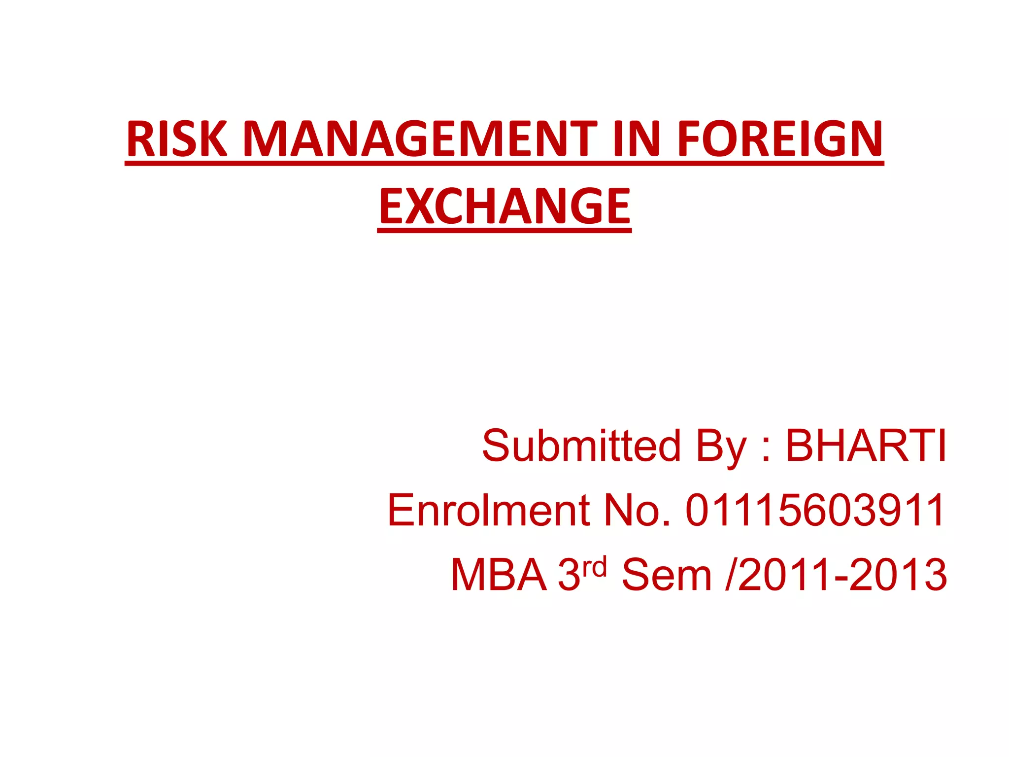 Risk management in foreign exchange | PPTX