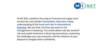 Risk Management in International Factoring-Challenges and Solutions.pptx