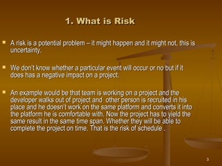 Risk management in software engineering | PPT