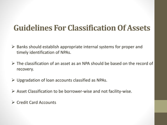 Asset Classification as per RBI,& Non performing assets | PPTX ...